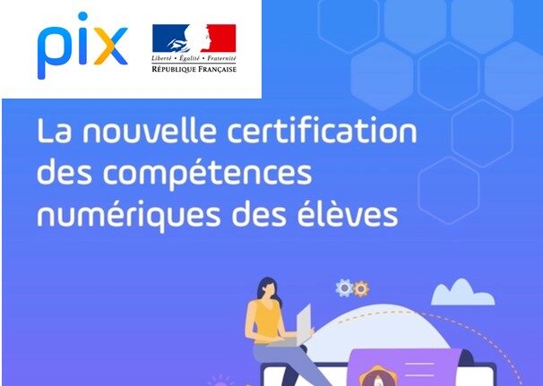 Certification numérique PIX - Actualités - Collège Simone Veil